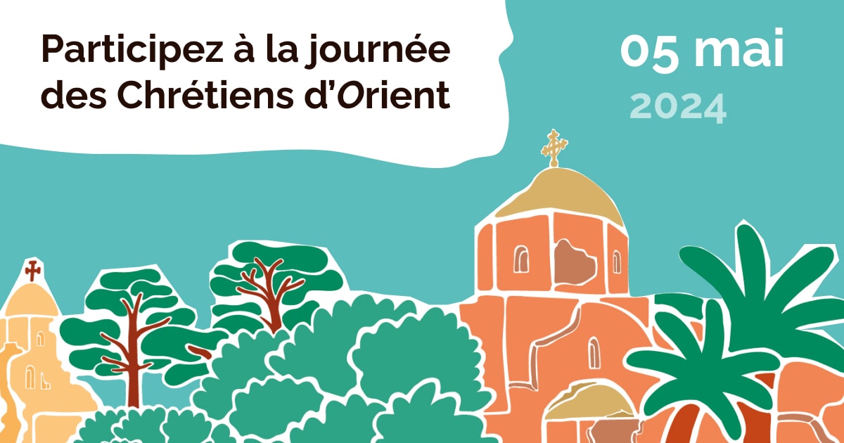 Festival des chrétiens d'Orient (2024) - Evènement Œuvre d'Orient